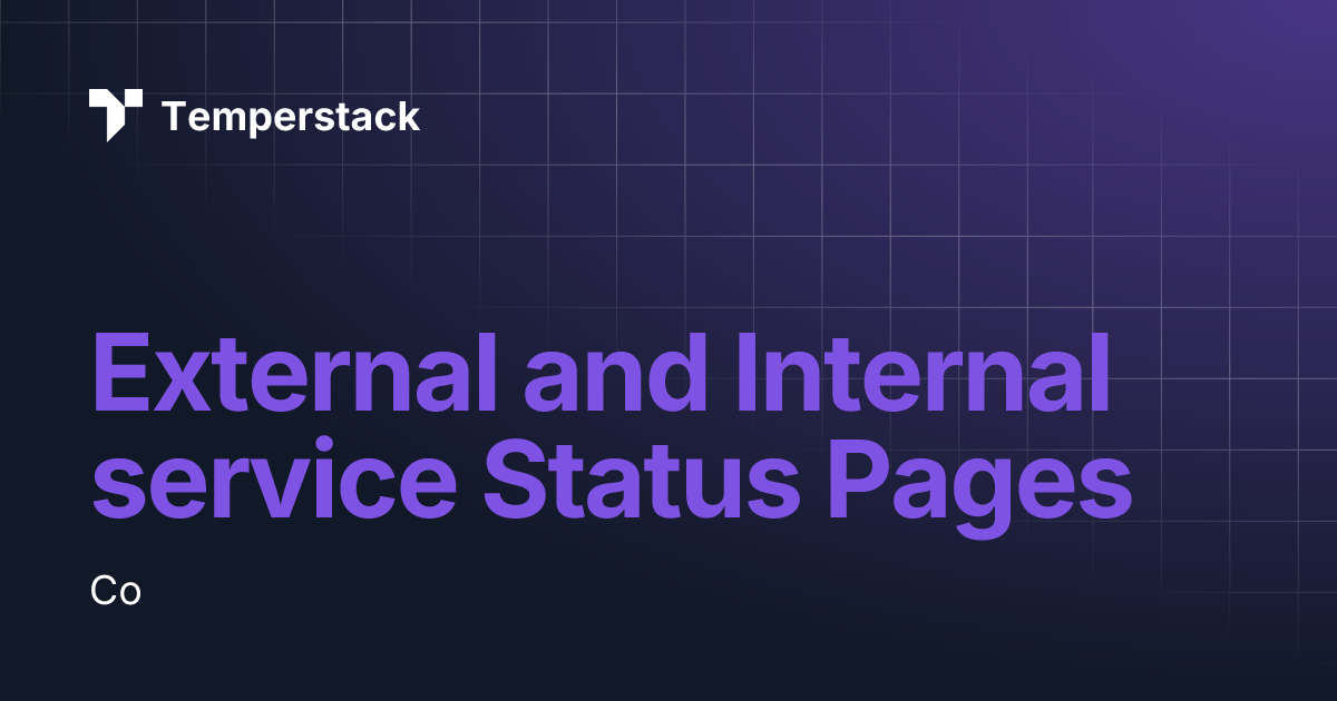 External and Internal service Status Pages | Temperstack